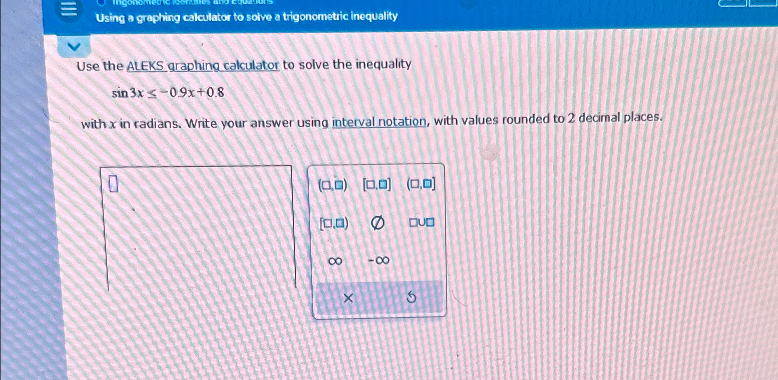 Solved Using a graphing calculator to solve a trigonometric | Chegg.com