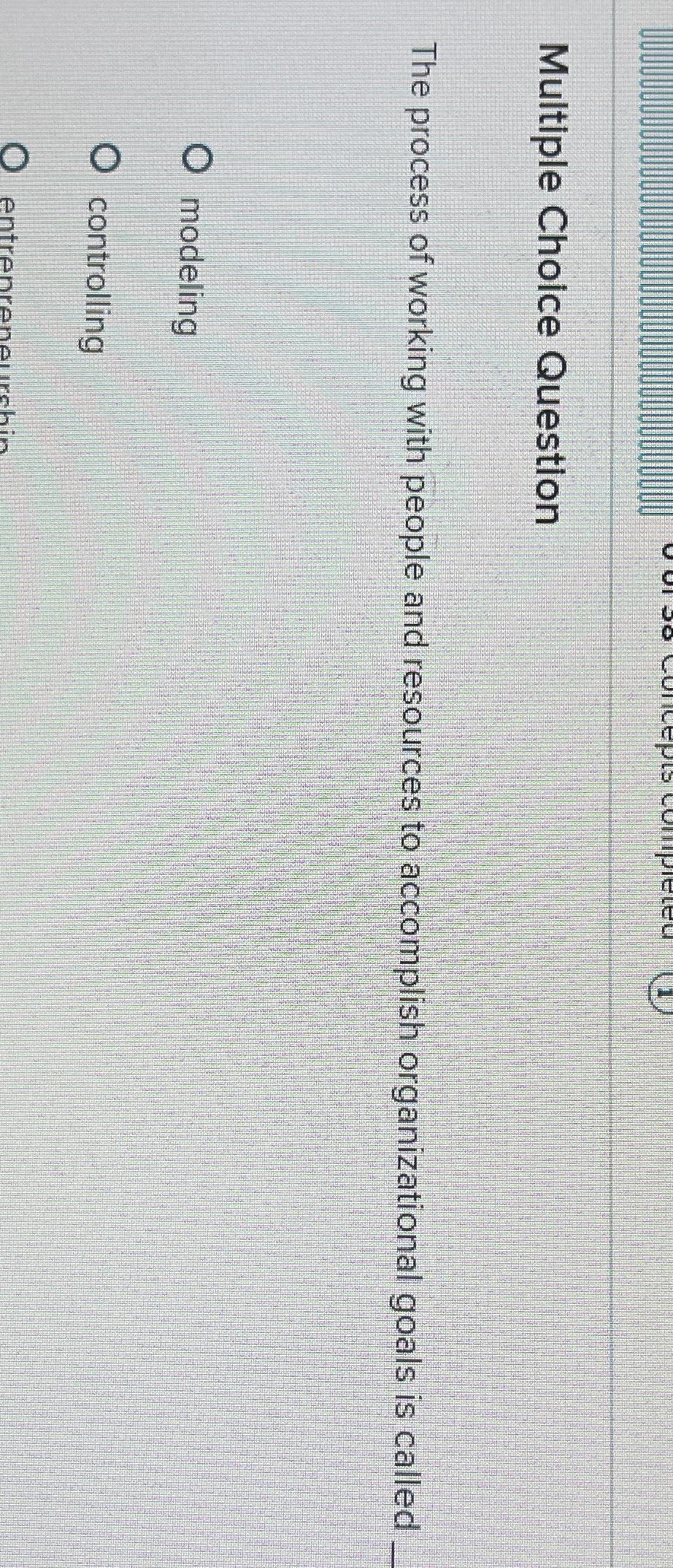 Solved Multiple Choice QuestionThe process of working with | Chegg.com