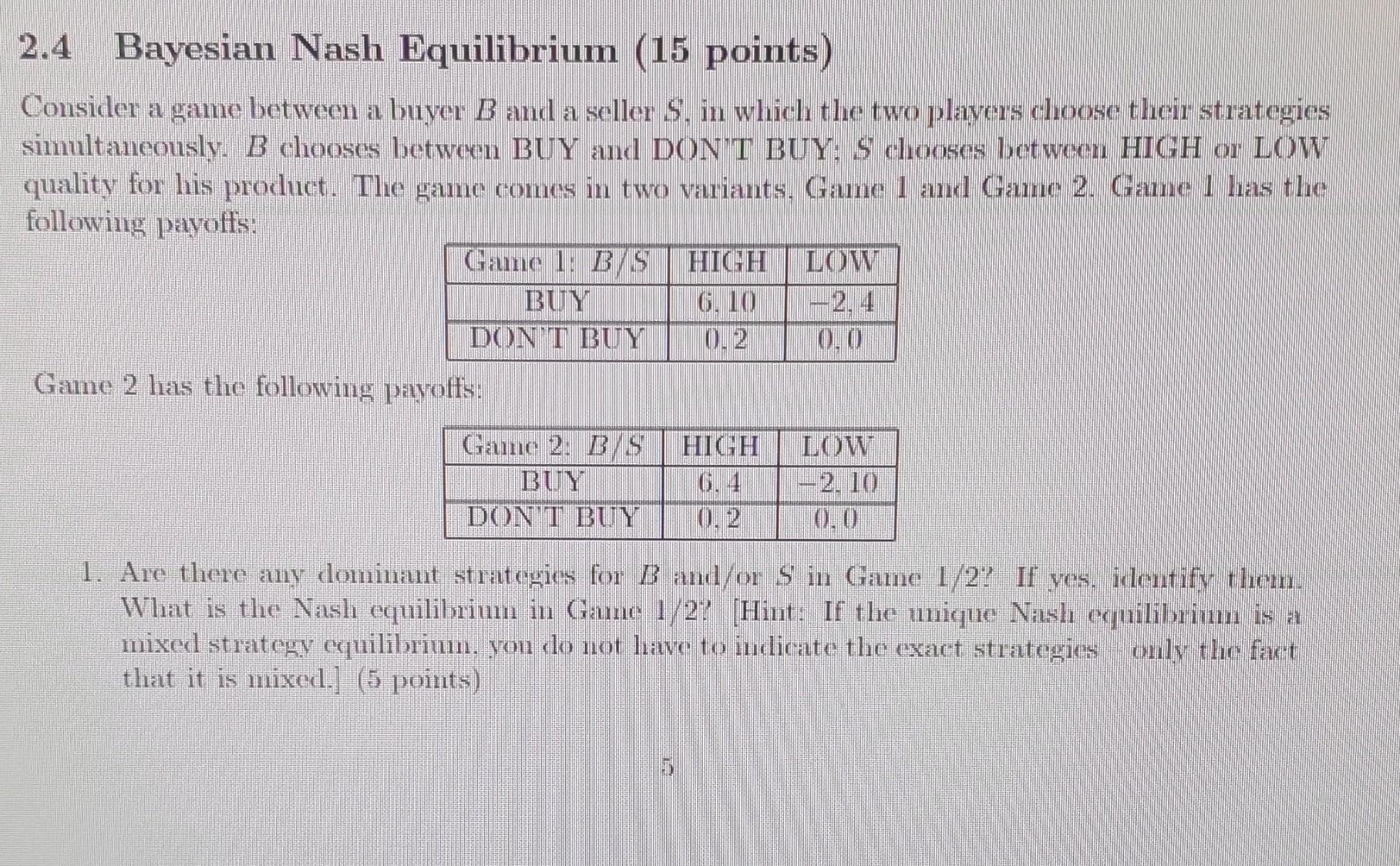 Solved Consider a game between a buyer \\( B \\) and a | Chegg.com