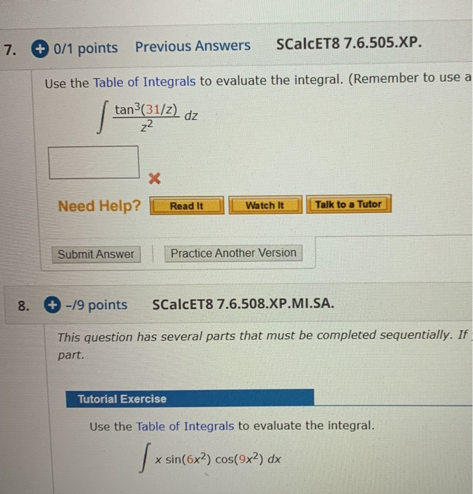 Solved 7. + 0/1 points Previous Answers SCalcET8 7.6.505.XP. | Chegg.com