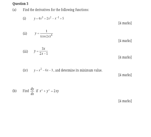 Solved Question 3 (a) Find the derivatives for the following | Chegg.com