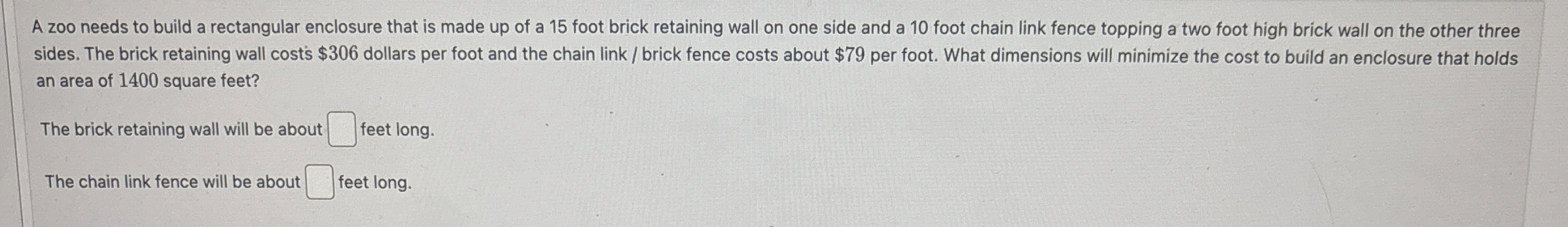 Solved A zoo needs to build a rectangular enclosure that is | Chegg.com
