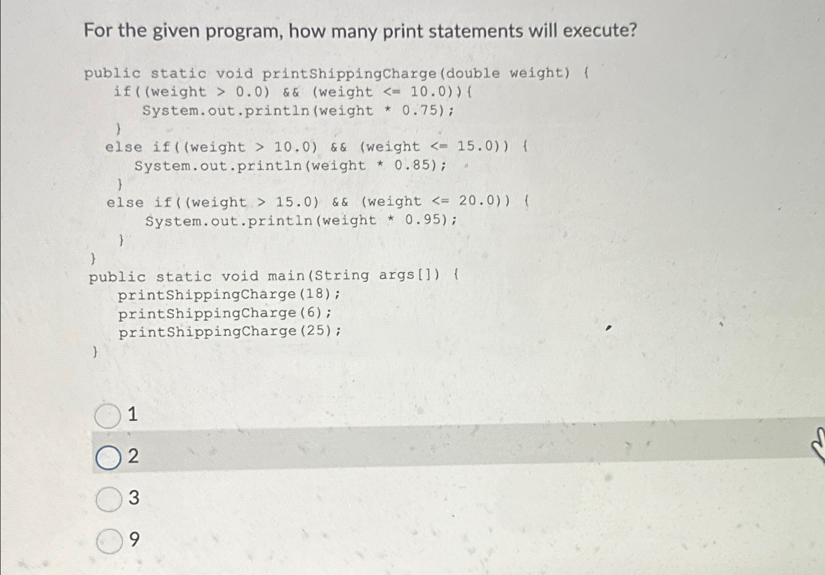 Solved For the given program, how many print statements will | Chegg.com