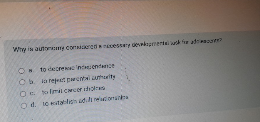 Solved Why is autonomy considered a necessary developmental | Chegg.com