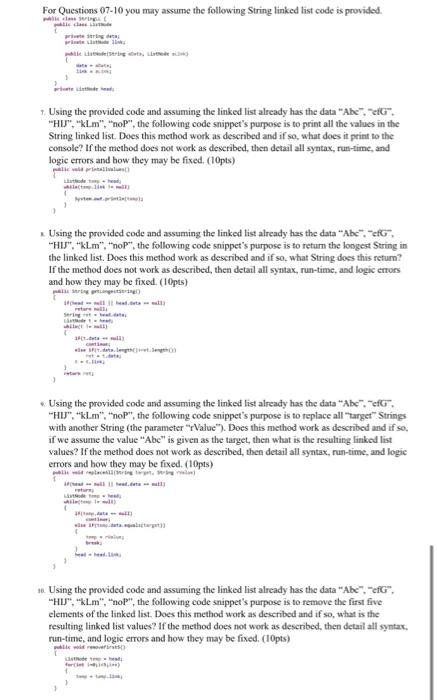 For Questions 07-10 you may assume the following | Chegg.com