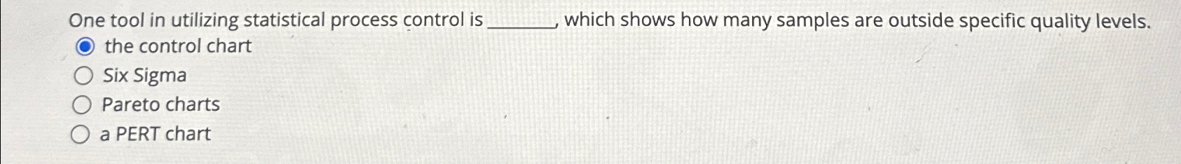 Solved One tool in utilizing statistical process control is | Chegg.com