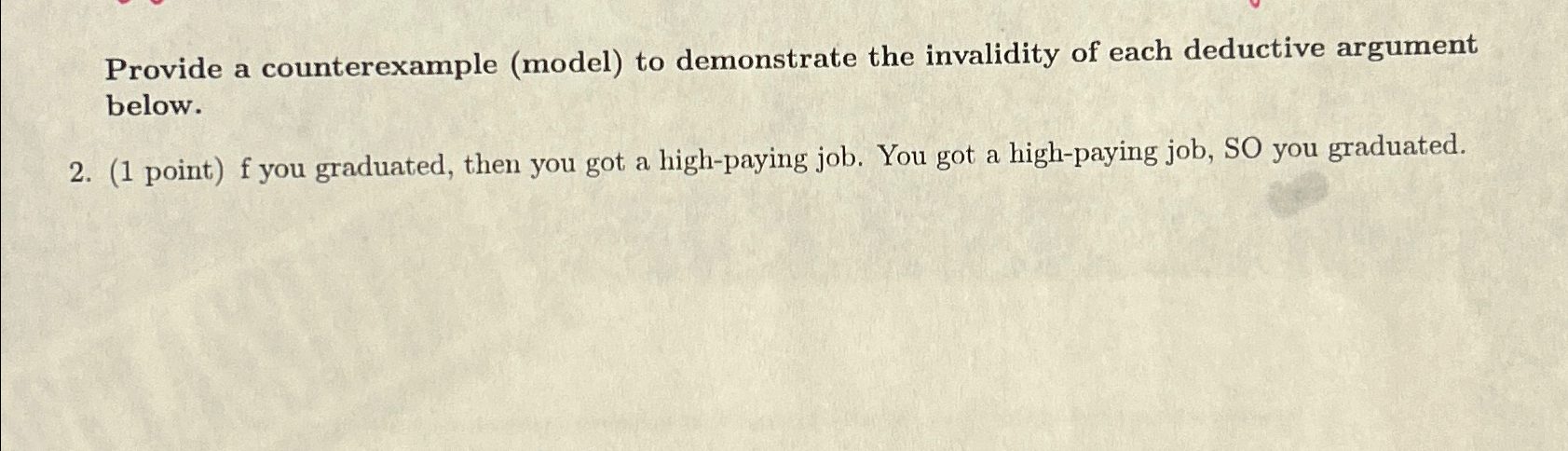 Provide a counterexample (model) ﻿to demonstrate the | Chegg.com