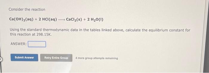 Solved Consider the reaction Ca(OH)2(aq)+2HCl(aq) CaCl2( | Chegg.com