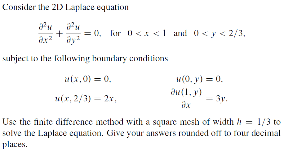 Solved Consider the 2D Laplace | Chegg.com