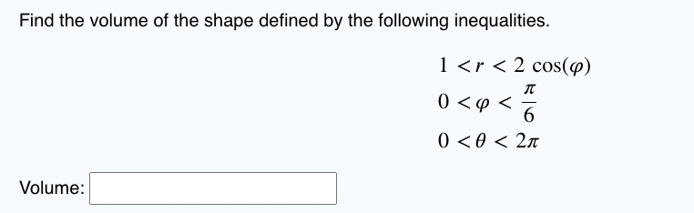 Solved Find the volume of the shape defined by the following | Chegg.com