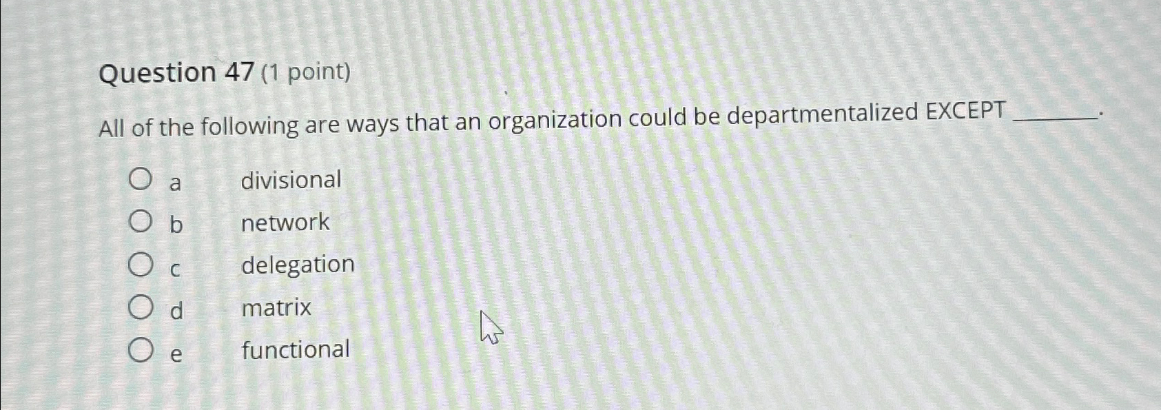 Solved Question 47 (1 ﻿point)All of the following are ways | Chegg.com