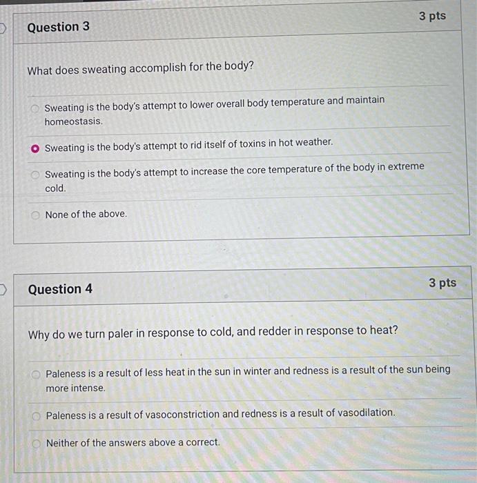 Solved Question 3 What does sweating accomplish for the | Chegg.com