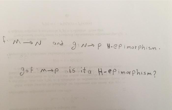 Solved f. MN and J: NAP H-epimorphism. got map is it a | Chegg.com