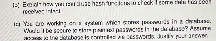 Solved (b) Explain how you could use hash functions to check | Chegg.com