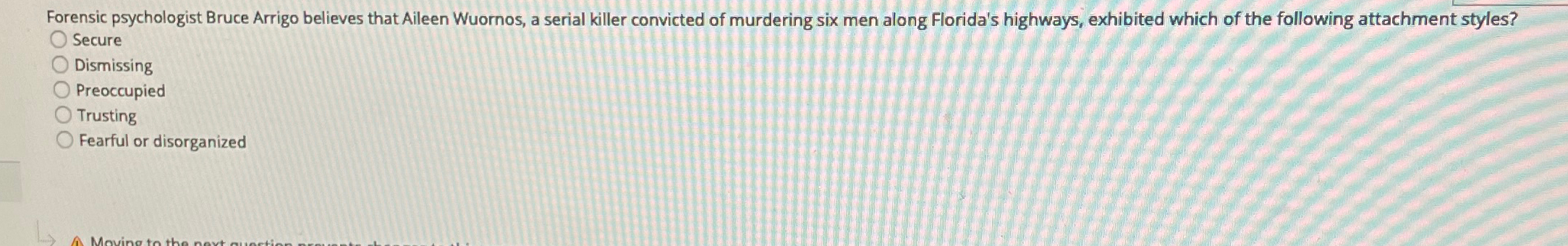 Solved Forensic psychologist Bruce Arrigo believes that | Chegg.com