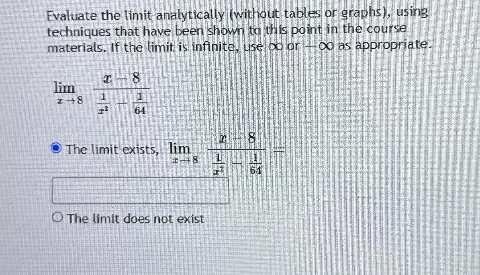 Solved Evaluate The Limit Analytically Without Tables Or 