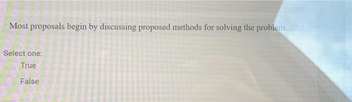 Solved Most proposals begin by discussing proposed methods | Chegg.com