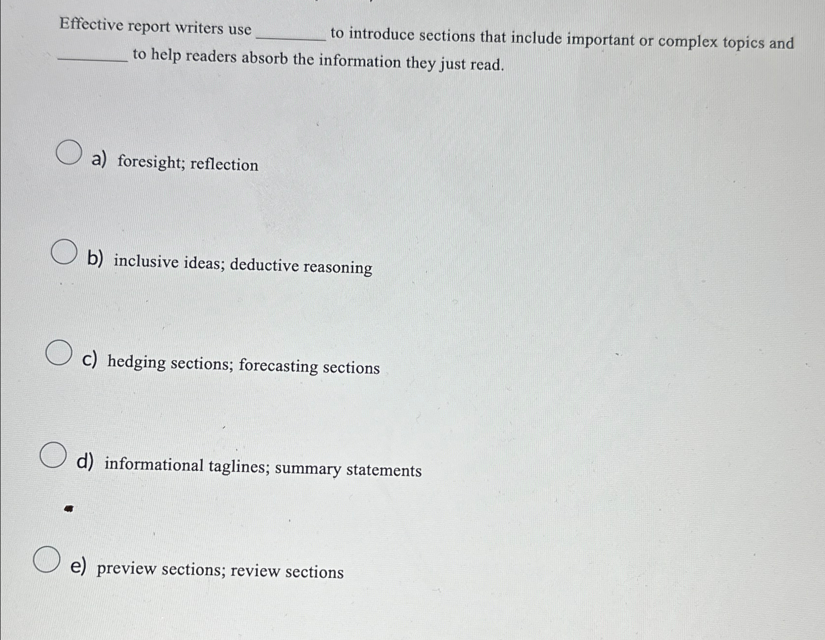 Solved Effective report writers use to introduce sections | Chegg.com