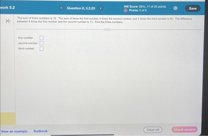 Solved The sum of three numters is 12. The sum of wice the | Chegg.com