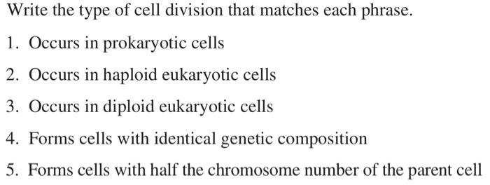 Solved Write the type of cell division that matches each | Chegg.com