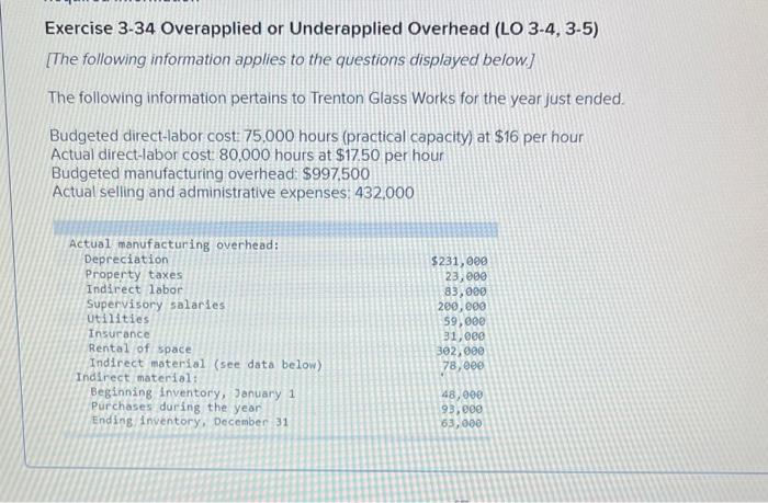 Solved Exercise 3-34 Overapplied or Underapplied Overhead | Chegg.com