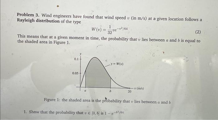 Solved Problem 3. Wind engineers have found that wind speed | Chegg.com