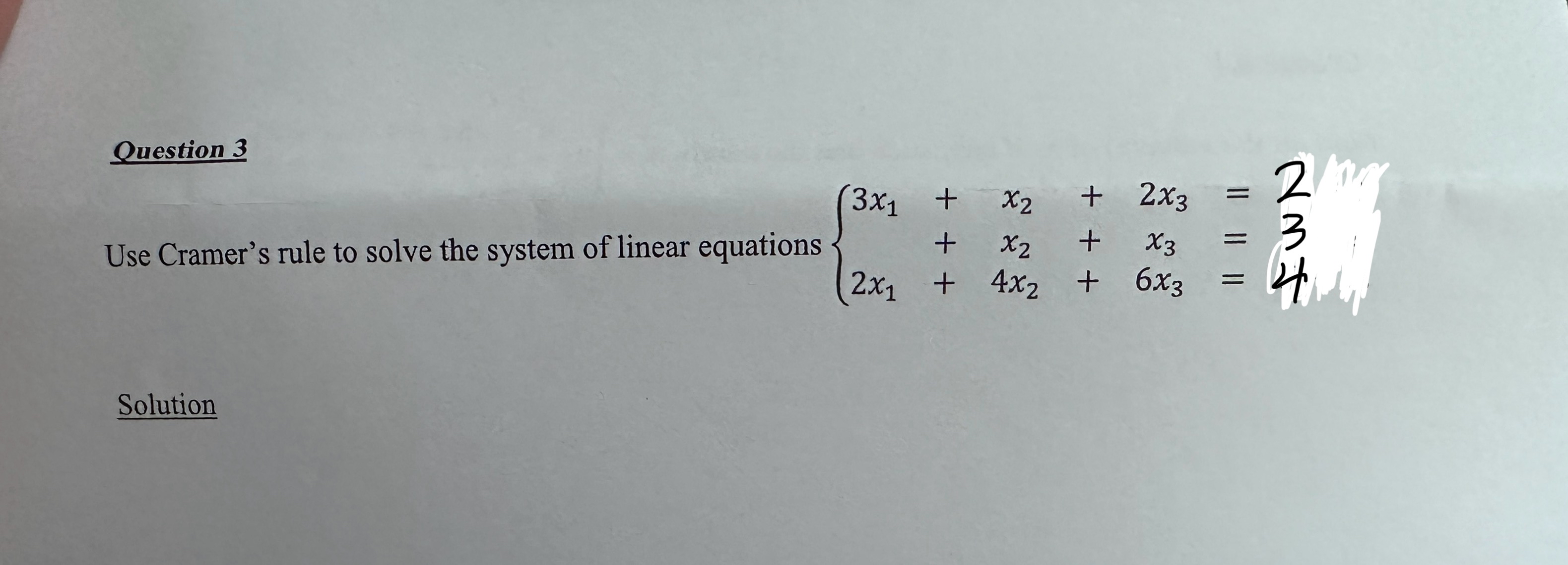 Solved Ic4-Question 3Use Cramer's rule to solve the system | Chegg.com