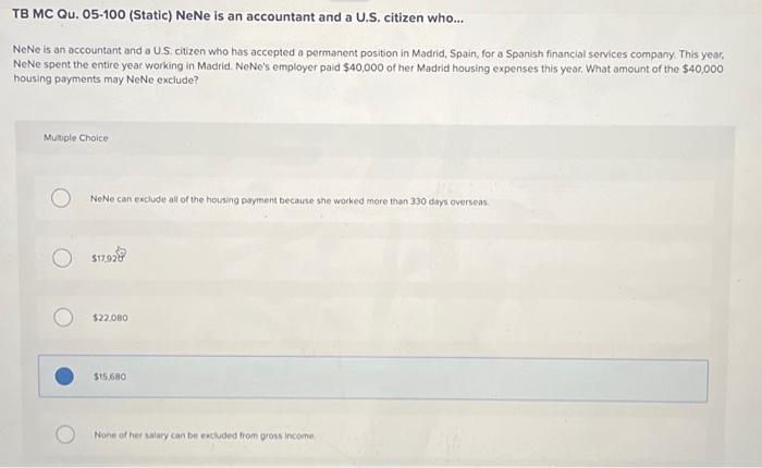 Solved TB MC Qu. 05−100 (Static) NeNe is an accountant and a | Chegg.com