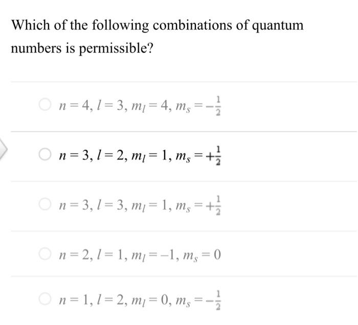 Solved Which of the following combinations of quantum | Chegg.com