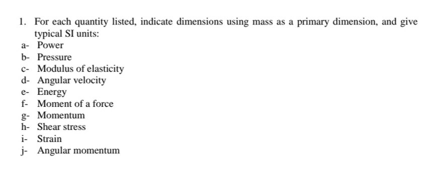 Solved 1. For each quantity listed, indicate dimensions | Chegg.com