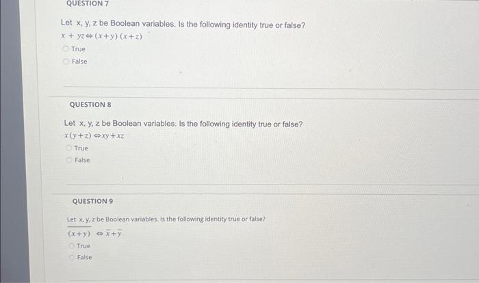 Solved Let x,y,z be Boolean variables. Is the following | Chegg.com