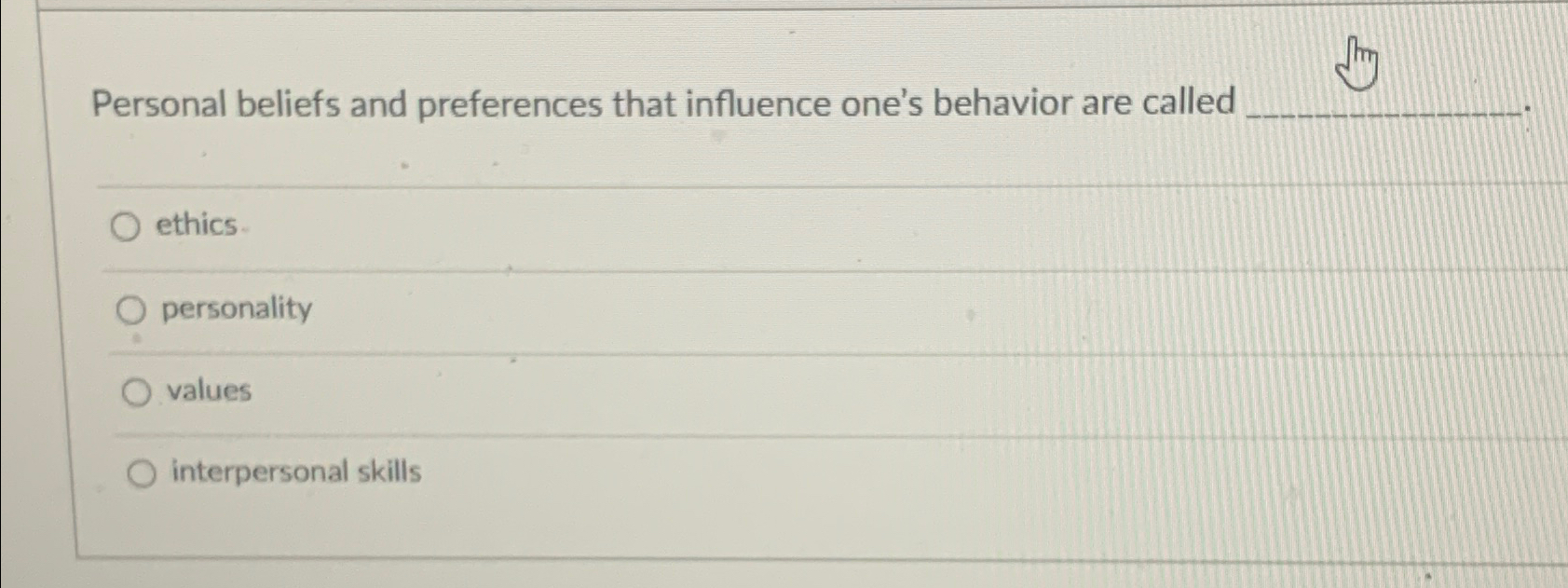 Solved Personal beliefs and preferences that influence one's | Chegg.com