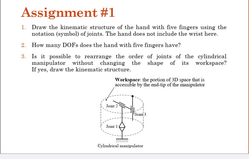 Assignment #1 ﻿Draw the kinematic structure of the | Chegg.com