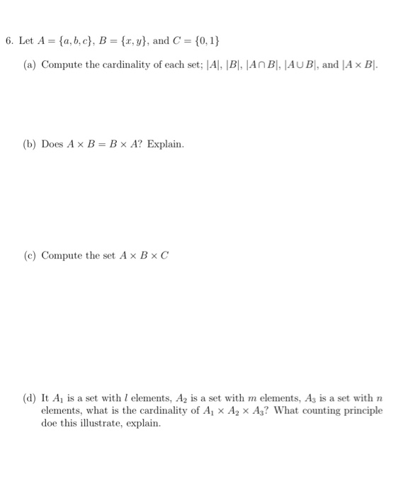 Solved 6. Let A = {a,b,c}, B = {x,y), and C = {0,1} (a) | Chegg.com