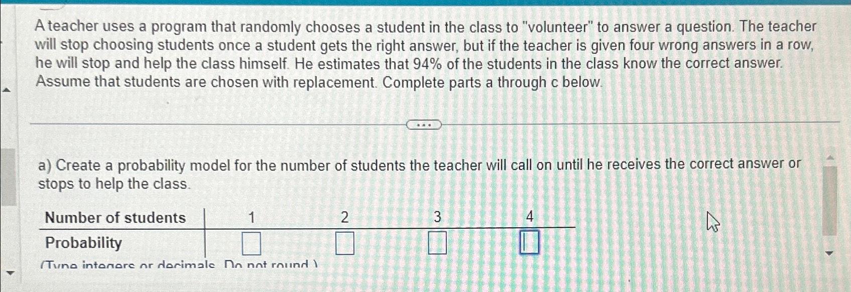 Solved A teacher uses a program that randomly chooses a | Chegg.com