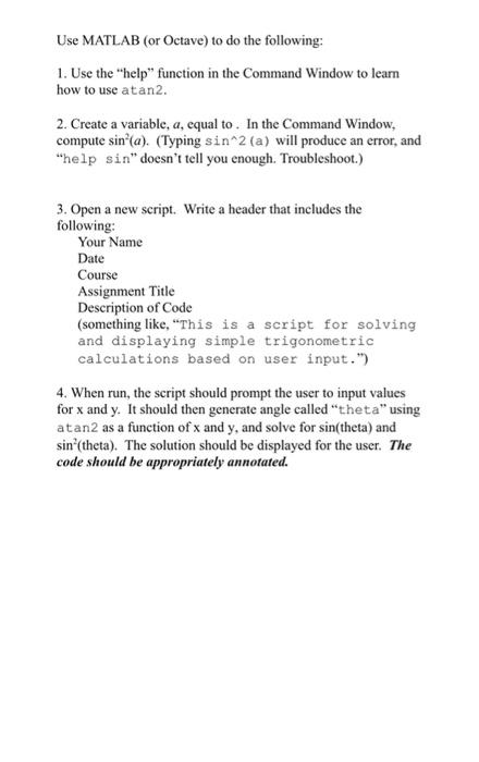 Solved Use MATLAB (or Octave) to do the following: 1. Use | Chegg.com
