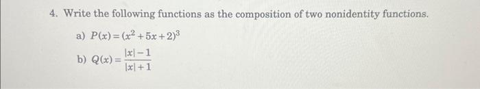 Solved 4. Write the following functions as the composition | Chegg.com