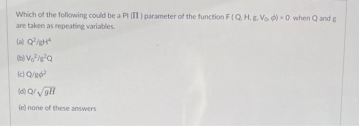 Solved Which of the following could be a PI(ΠI) parameter of | Chegg.com