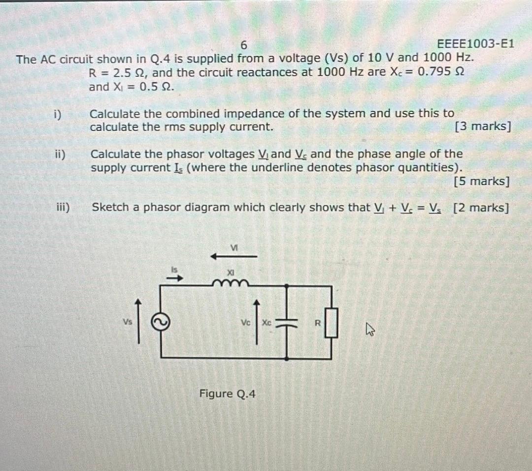 Solved 6EEEE1003-E1The AC circuit shown in Q. 4 ﻿is supplied | Chegg.com