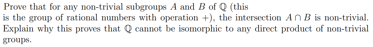 Solved Prove that for any non-trivial subgroups A and B ﻿of | Chegg.com