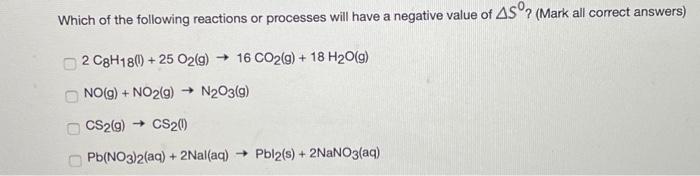 Solved Which of the following reactions or processes will | Chegg.com