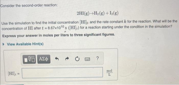 Solved Consider The Second Order Reaction 2hi G →h2 G I2