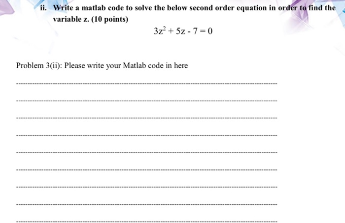 Solved Problem 3: (25p) i. Write a Matlab code to solve the | Chegg.com