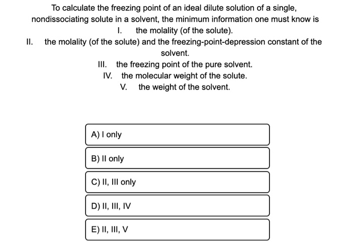 Solved To calculate the freezing point of an ideal dilute | Chegg.com