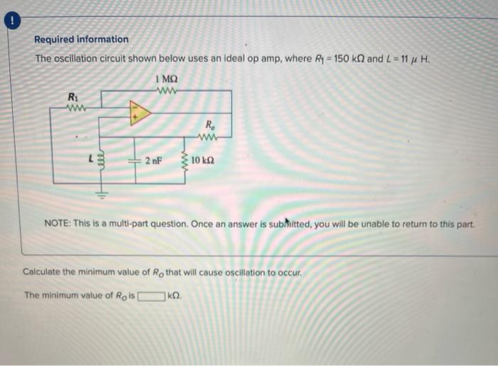 Solved Required information The oscillation circuit shown | Chegg.com