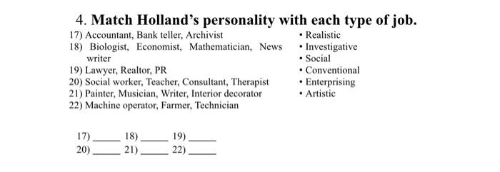 Solved 4. Match Holland's personality with each type of job. | Chegg.com
