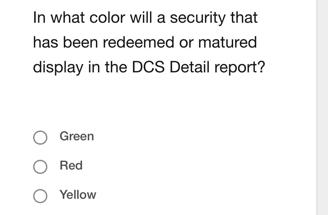 Solved In what color will a security that has been redeemed | Chegg.com