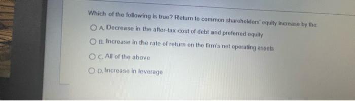 Solved Which of the following is true? Return to common | Chegg.com