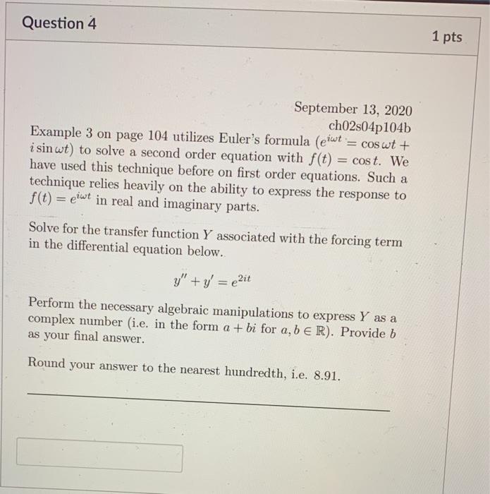 Solved Question 4 1 pts September 13, 2020 ch02s04p104b | Chegg.com