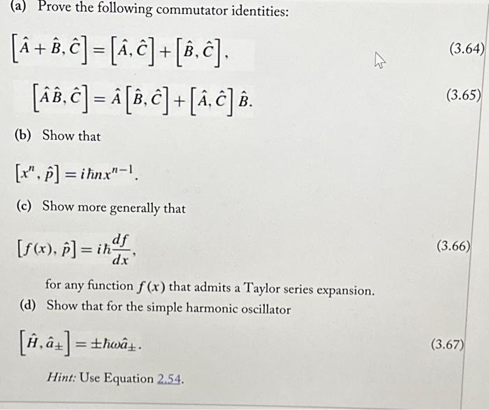 Solved (a) Prove the following commutator identities: | Chegg.com